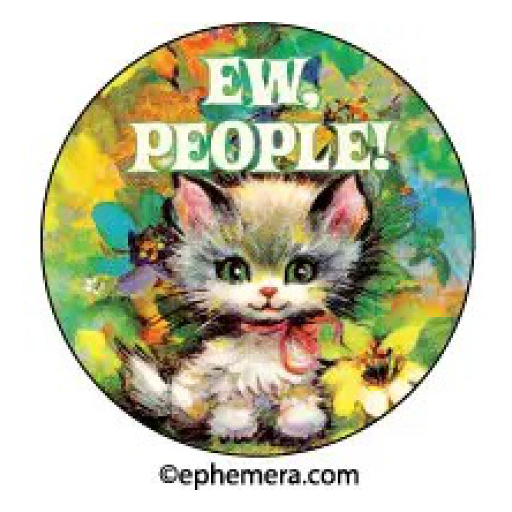 Ew People Round Button | Ephemera – Outer Layer