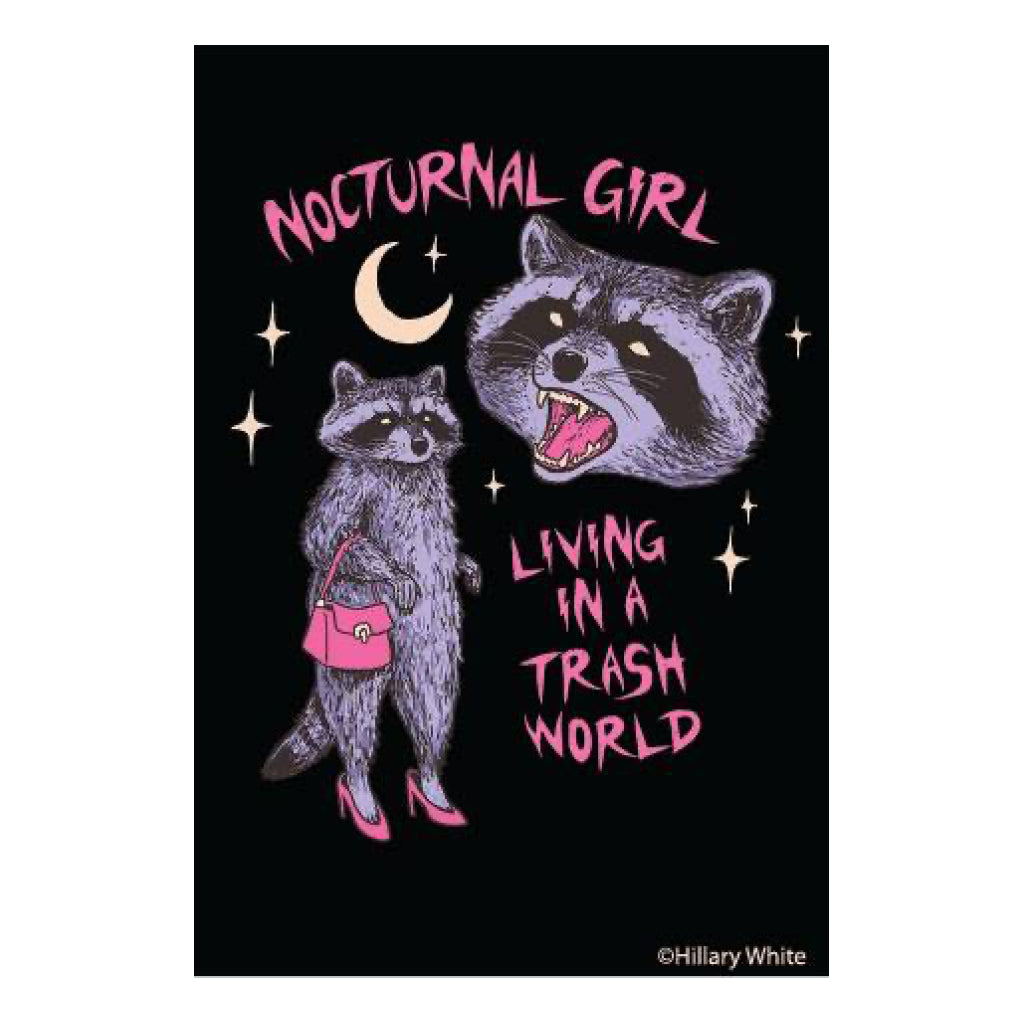 Nocturnal Girl Living In A Trash World Magnet | Ephemera – Outer Layer