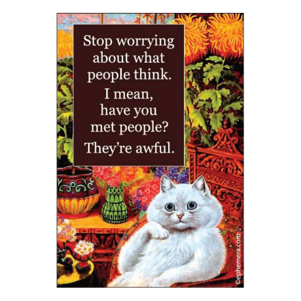 Worrying About What People Think Magnet | Ephemera – Outer Layer