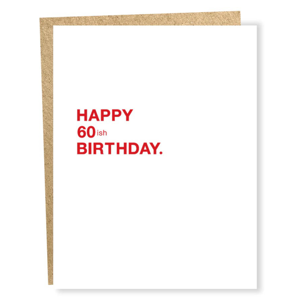 60ish Birthday Card | Sapling Press – Outer Layer