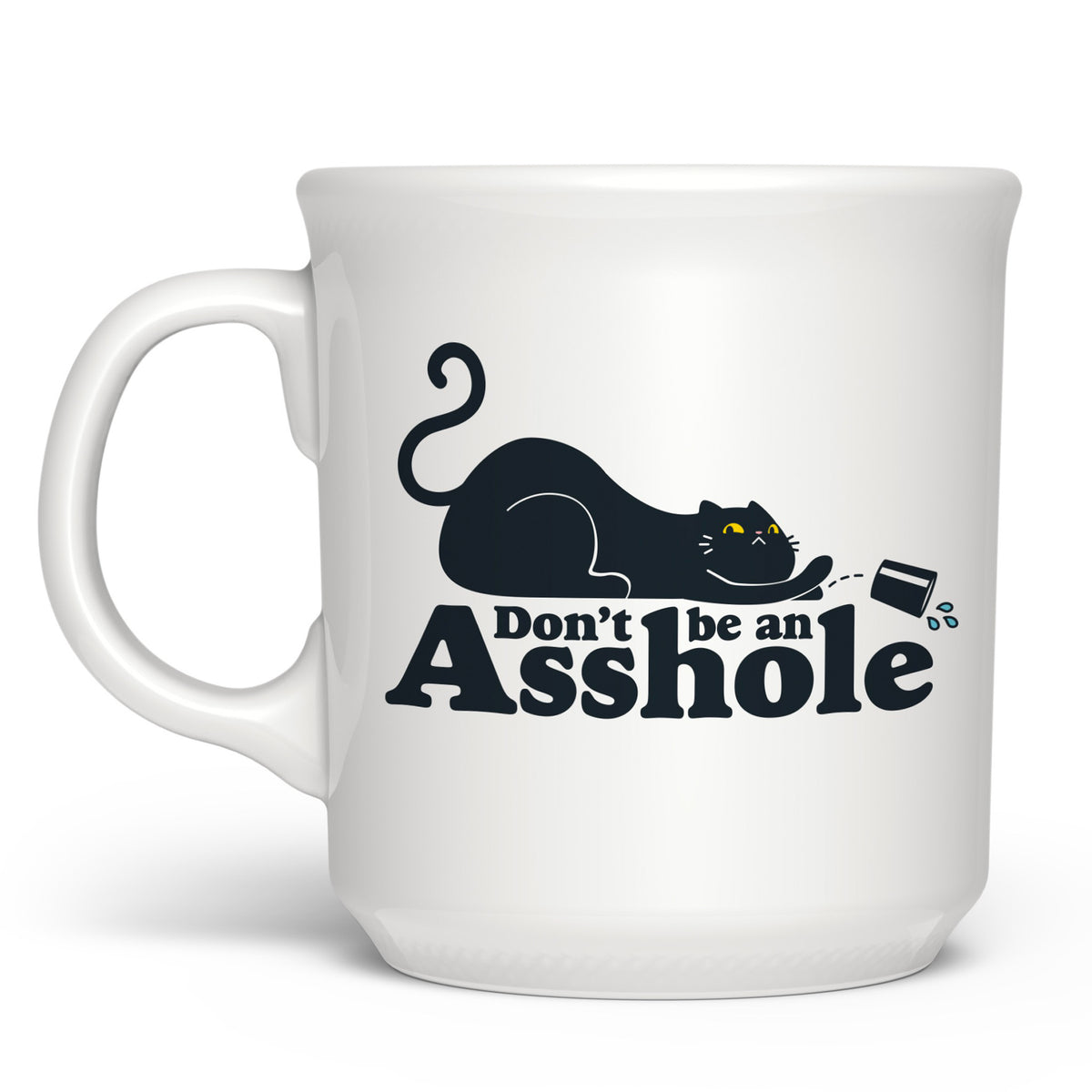 Dont Be An Asshole Mug Fred And Friends Outer Layer