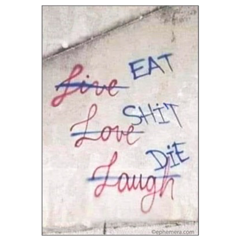Eat, Shit, Die Magnet | Ephemera – Outer Layer