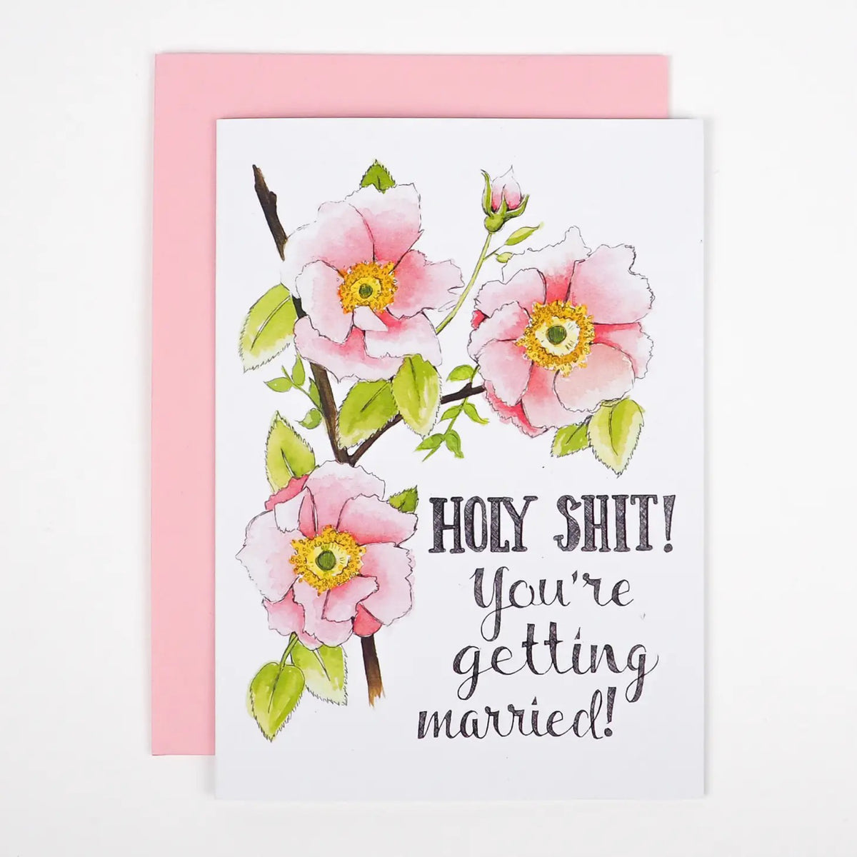 Holy Shit You're Getting Married Floral Card | Naughty Florals – Outer Layer