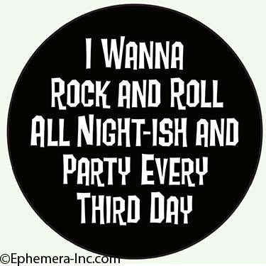 I Wanna Rock And Roll Round Magnet | Ephemera – Outer Layer