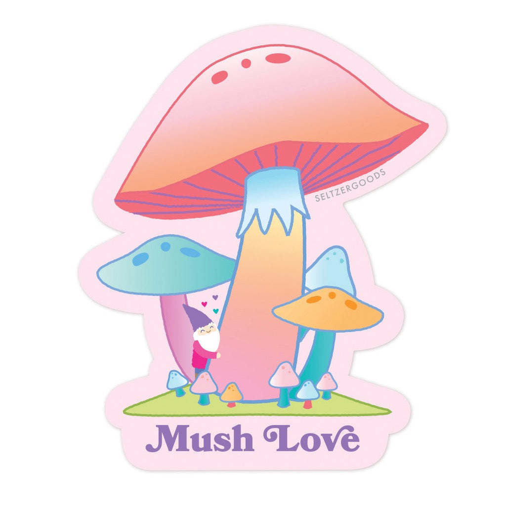 Mush Love Sticker | Seltzer Goods – Outer Layer