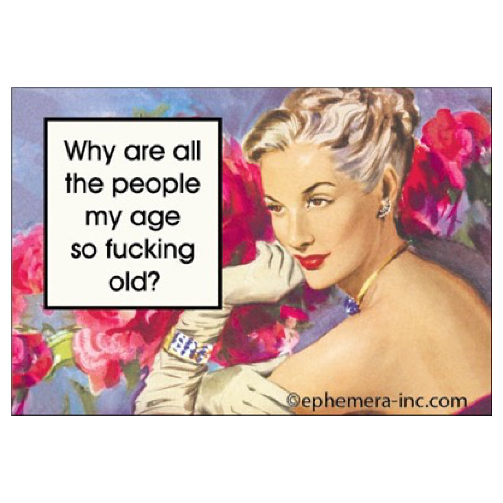People My Age Magnet | Ephemera – Outer Layer