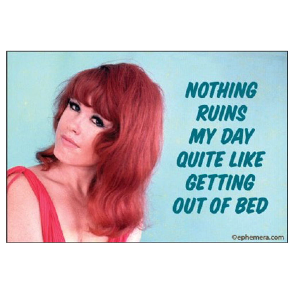 Ruins My Day Magnet | Ephemera – Outer Layer