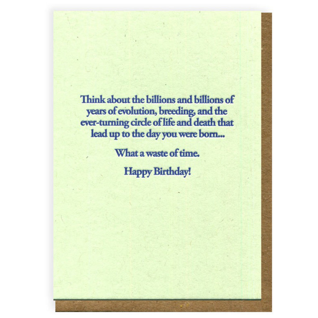 Waste Of Time Birthday Card | Blue Barnhouse – Outer Layer