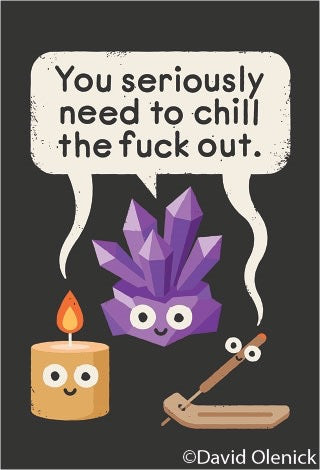 You Need To Chill Out Magnet | Ephemera – Outer Layer