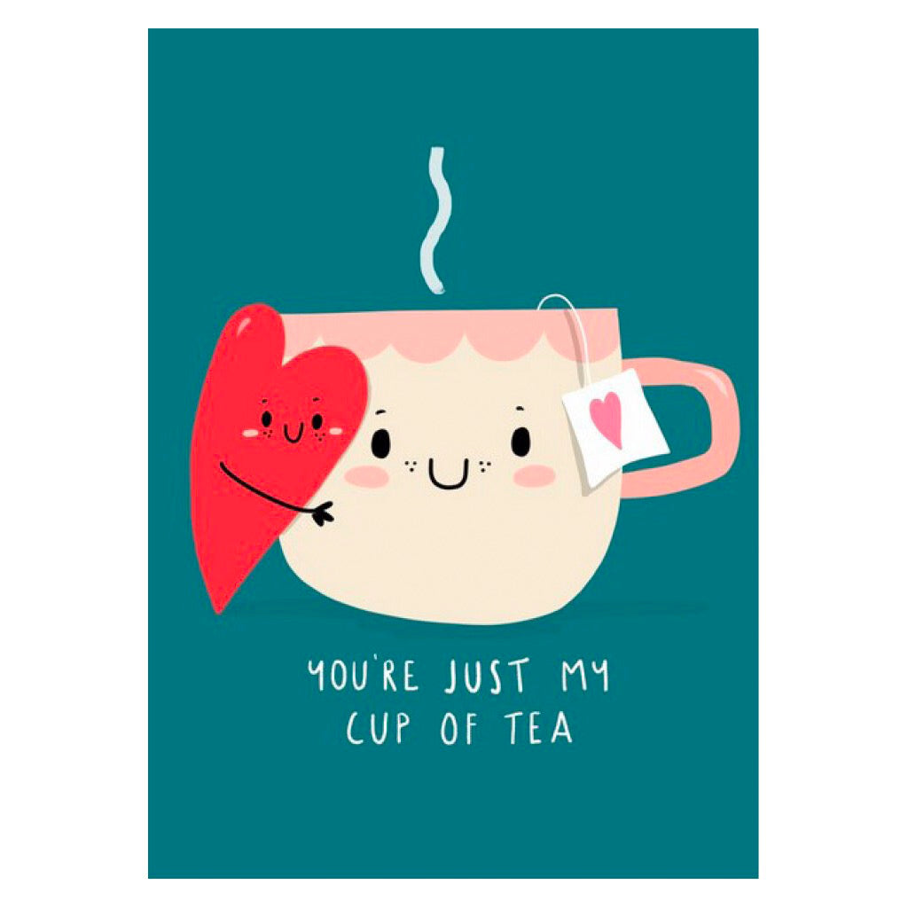 You're Just My Cup Of Tea Card | Nelson Line Studio – Outer Layer