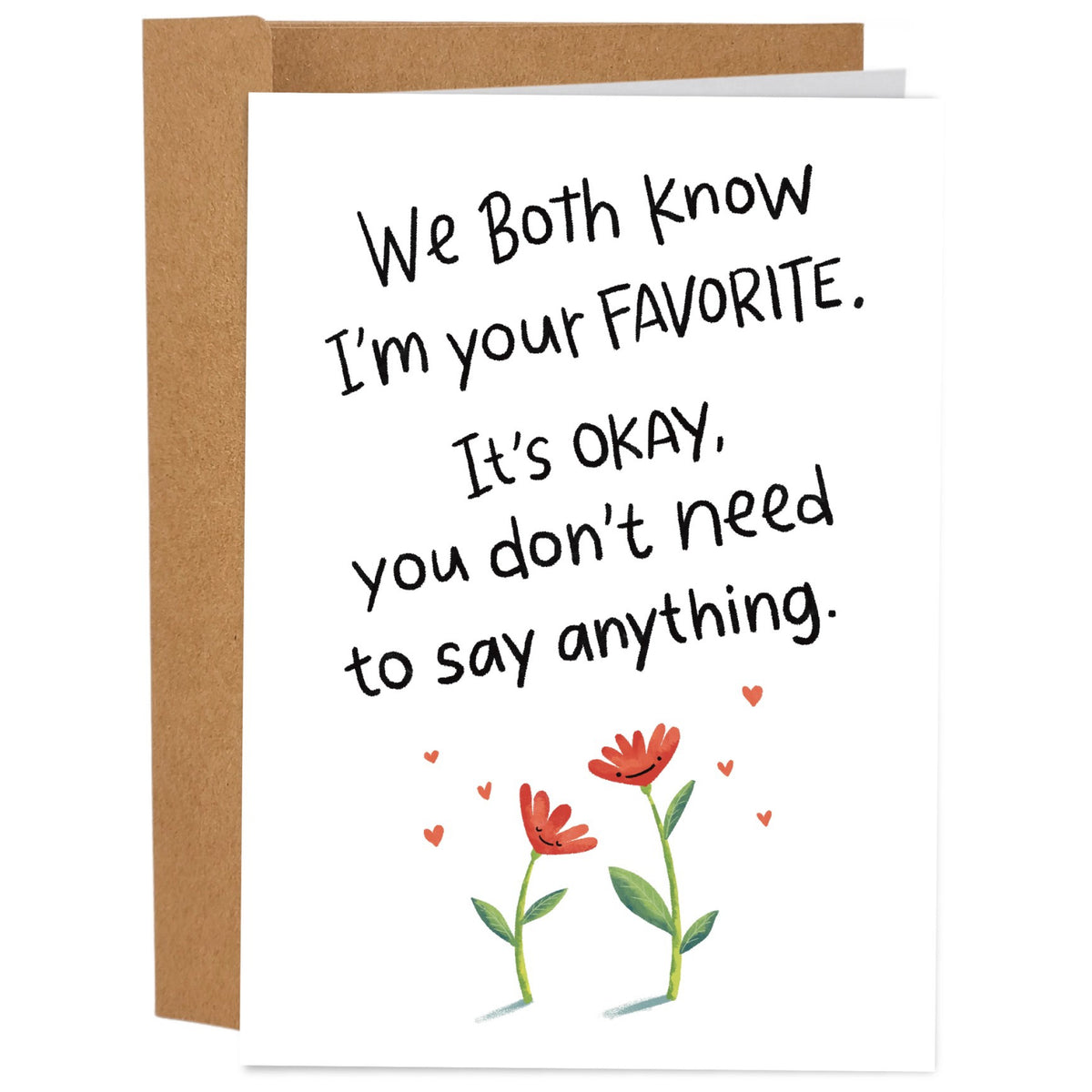 I'm Your Favorite Card | Sleazy Greetings – Outer Layer