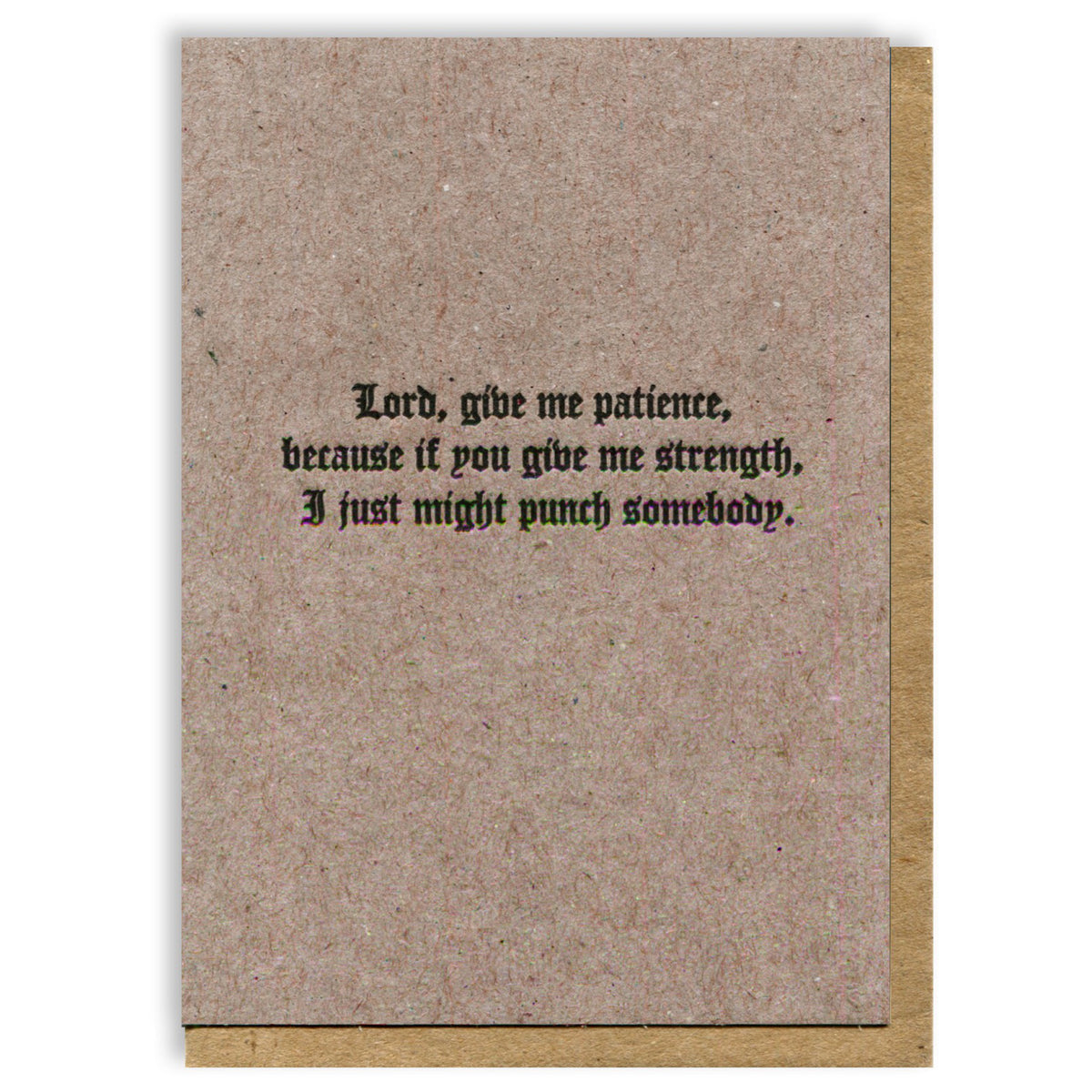 Lord, Give Me Patience Card | Blue Barnhouse – Outer Layer