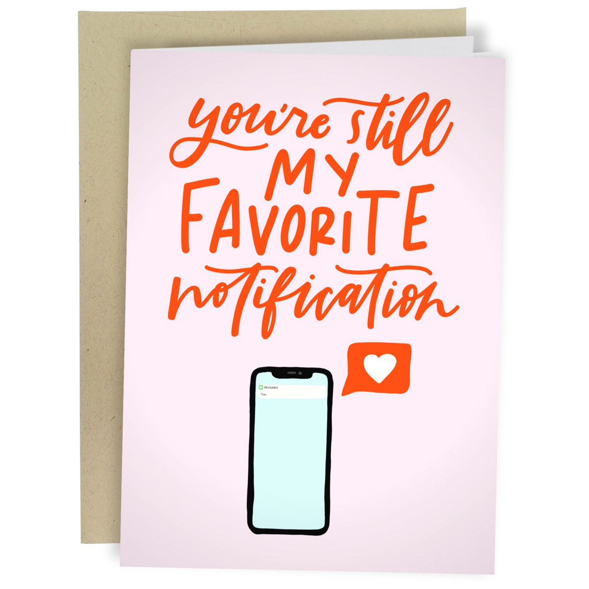 My Favorite Notification Card | Sleazy Greetings – Outer Layer
