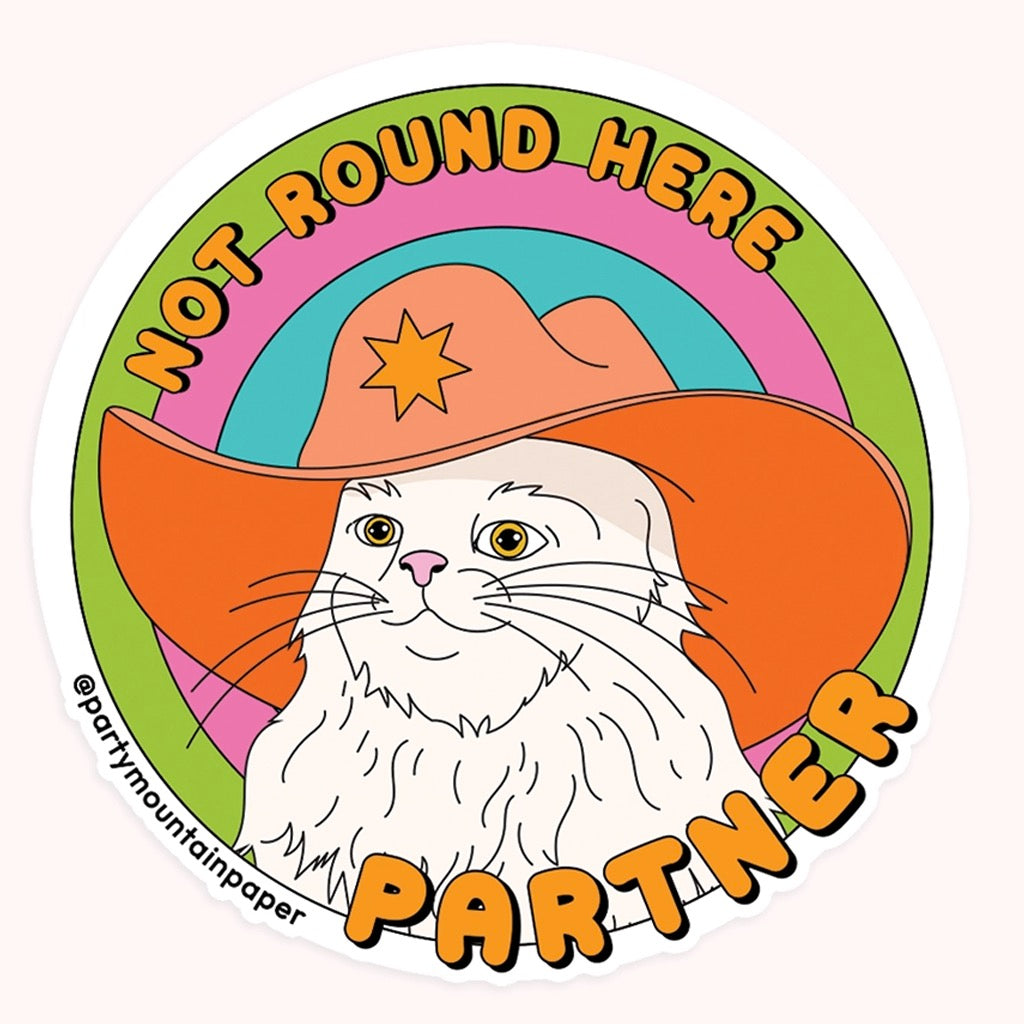Not Round Here Partner Sticker | Party Mountain Paper – Outer Layer