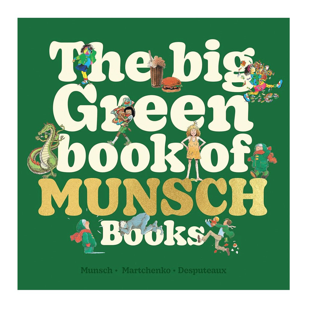 The Big Green Book of Munsch Books | Annick Press – Outer Layer