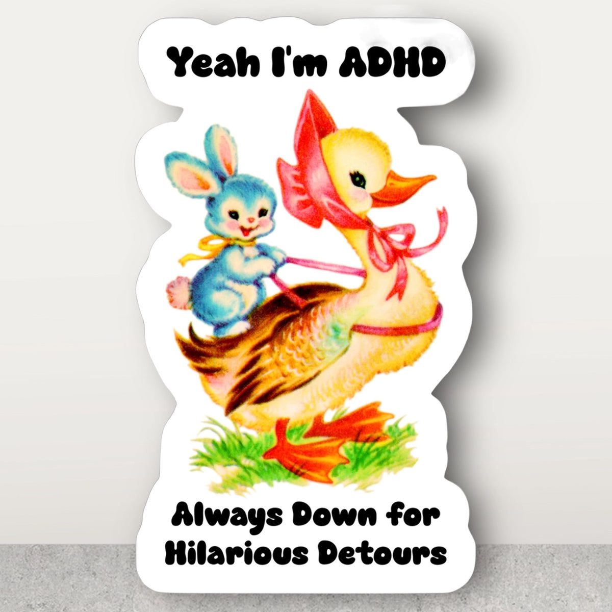 Yeah I Am ADHD Sticker | Ace the Pitmatian Co – Outer Layer
