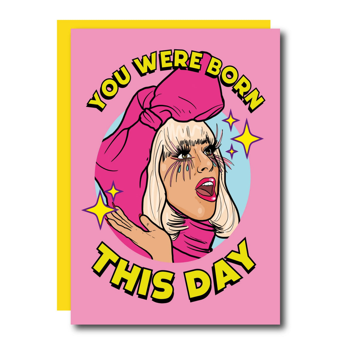 You Were Born This Day Lady Gaga Card | Studio Soph – Outer Layer