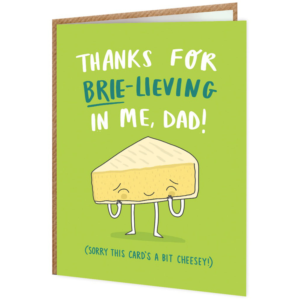 Brie-lieving In Me Dad Card by Brain Box Candy – Outer Layer