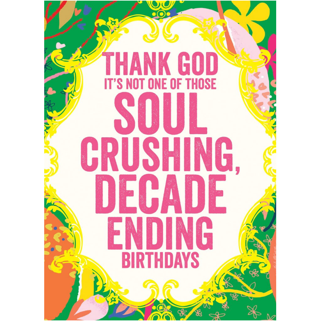 Decade Ending Birthday Card by Calypso Cards – Outer Layer