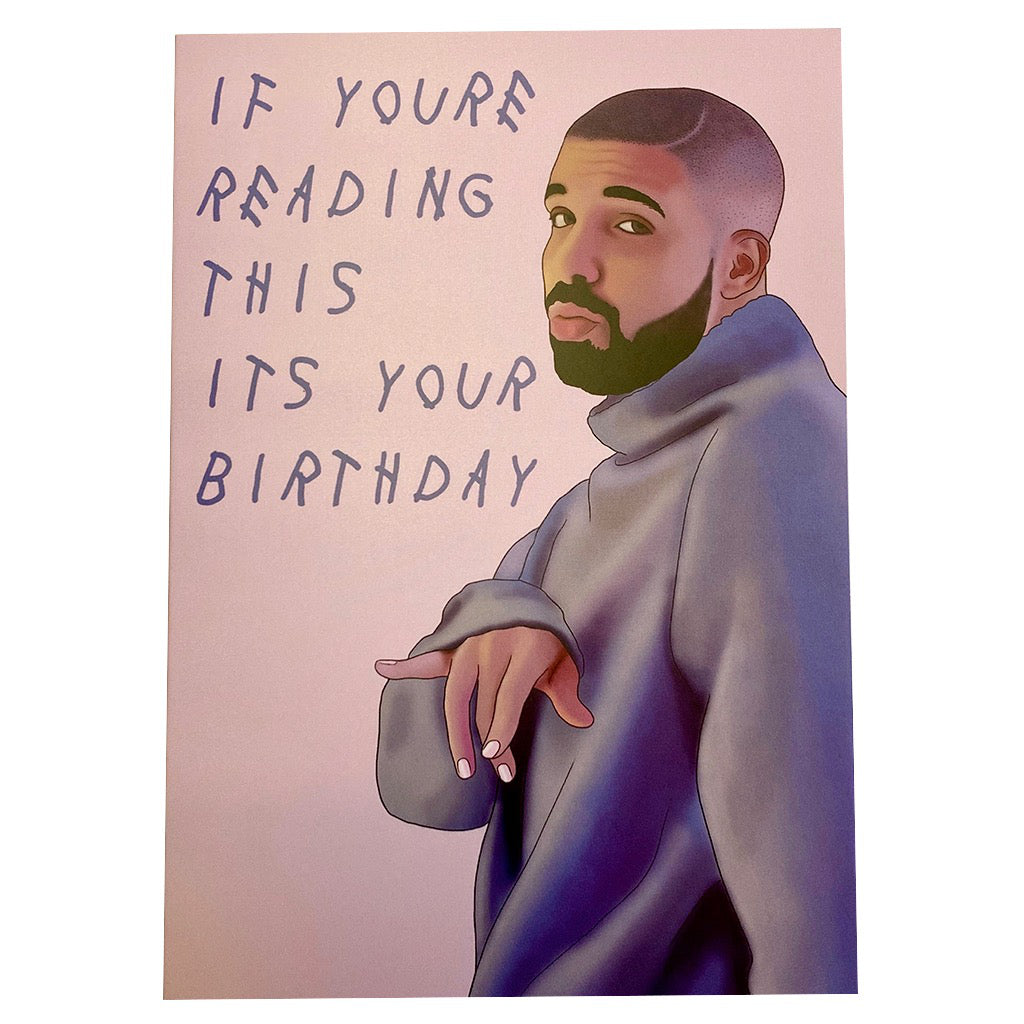 Drake Reading This Birthday Card by Central23 – Outer Layer