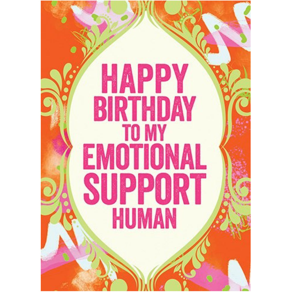 Emotional Support Human Birthday Card by Calypso Cards – Outer Layer