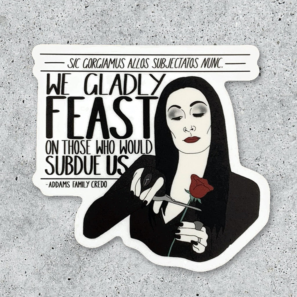 Morticia Addams Family Credo Sticker by Citizen Ruth – Outer Layer