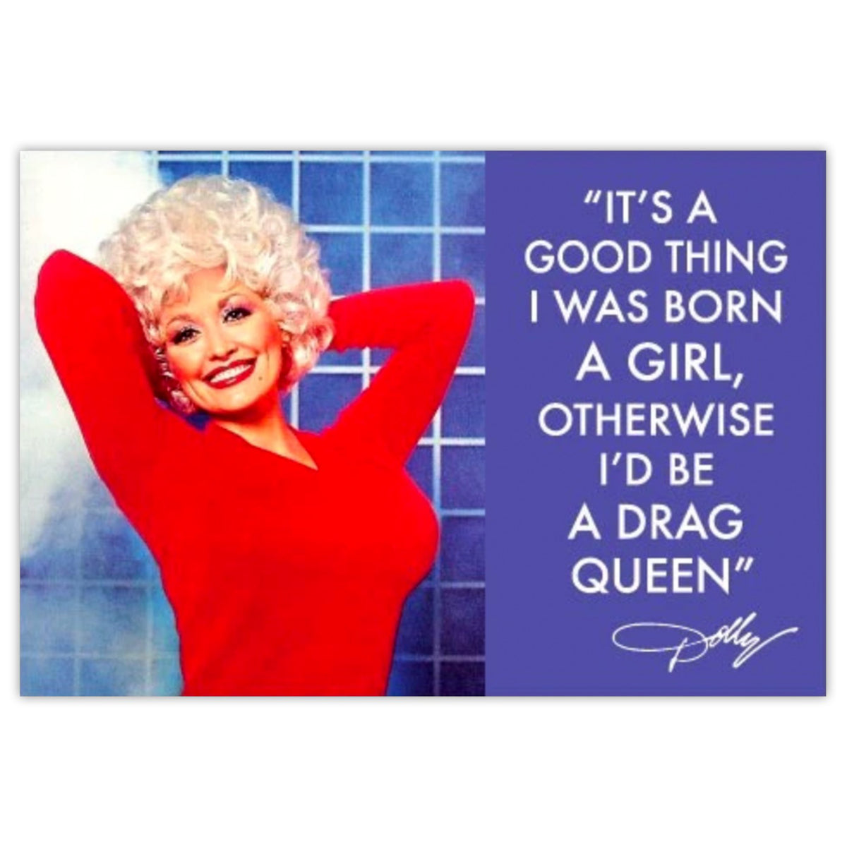 Born A Girl Dolly Parton Magnet | Ephemera – Outer Layer