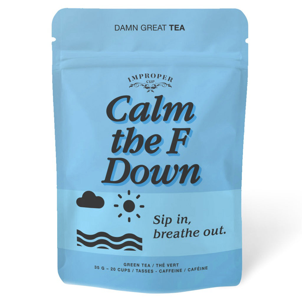 Calm The F Down Loose Leaf Tea | Improper Cup – Outer Layer