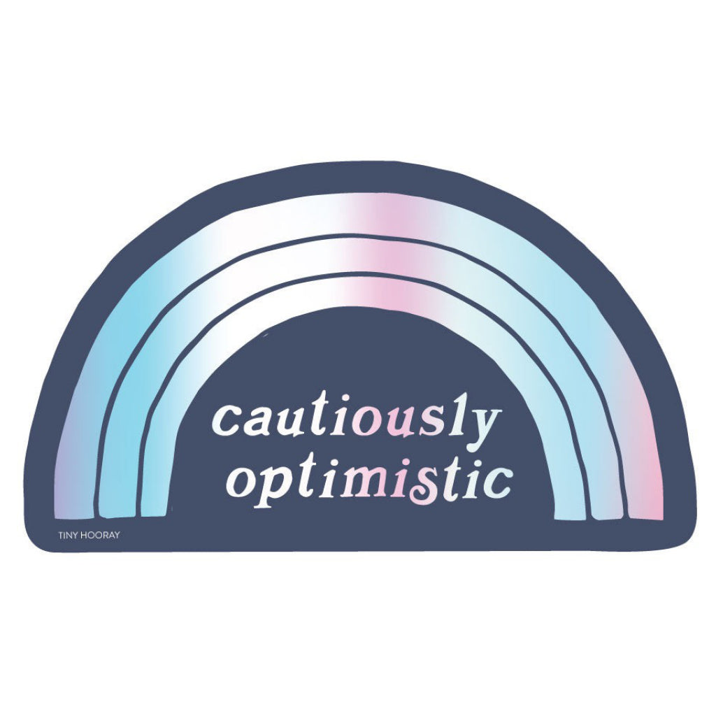 Cautiously Optimistic Sticker | Tiny Hooray – Outer Layer