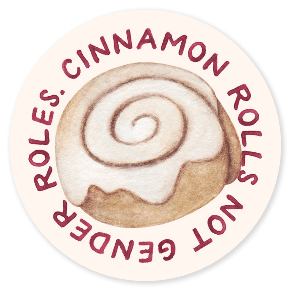 Cinnamon Rolls Not Gender Rolls Sticker | Amy Zhang Creative – Outer Layer