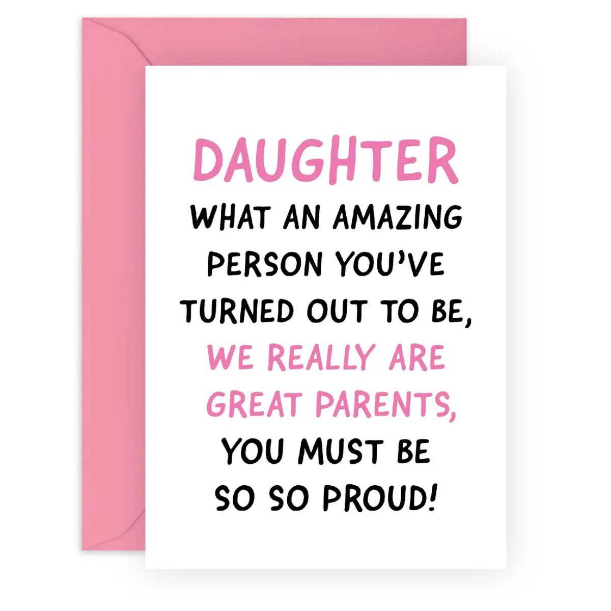 Daughter We Are Great Parents Card | Central 23 – Outer Layer