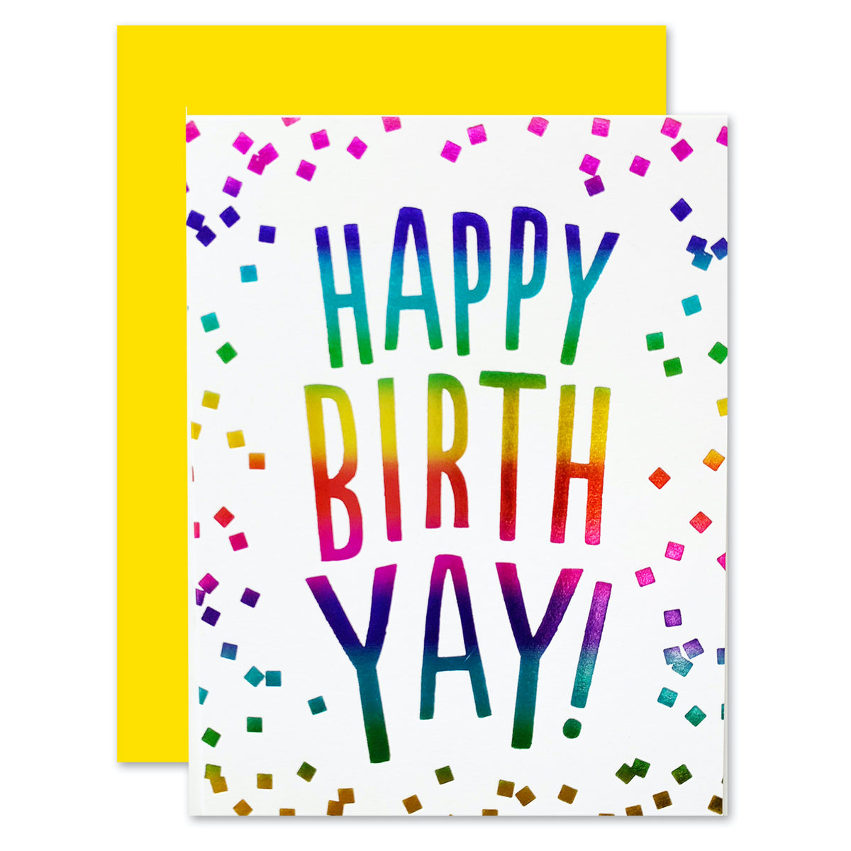Happy Birth-yay Rainbow Colours Card by The Social Type – Outer Layer