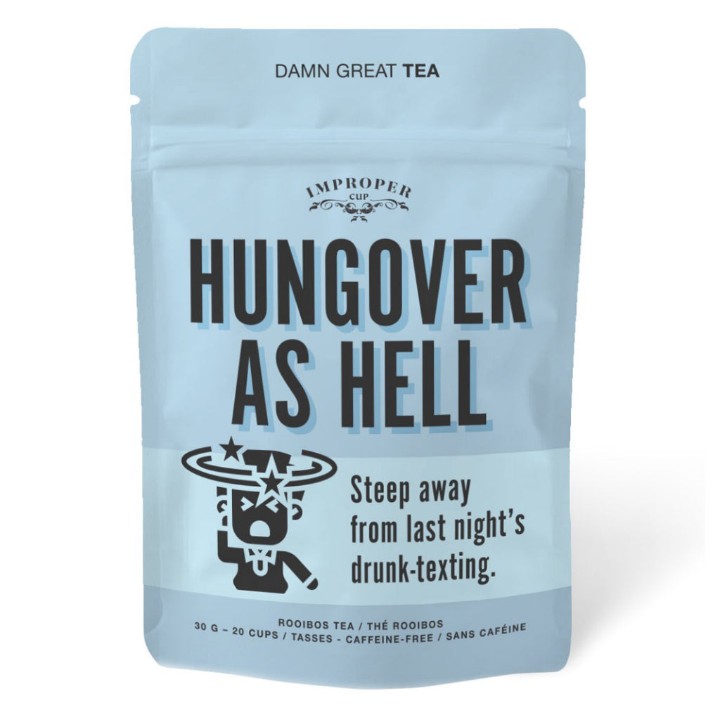 Hungover As Hell Loose Leaf Tea | Improper Cup – Outer Layer