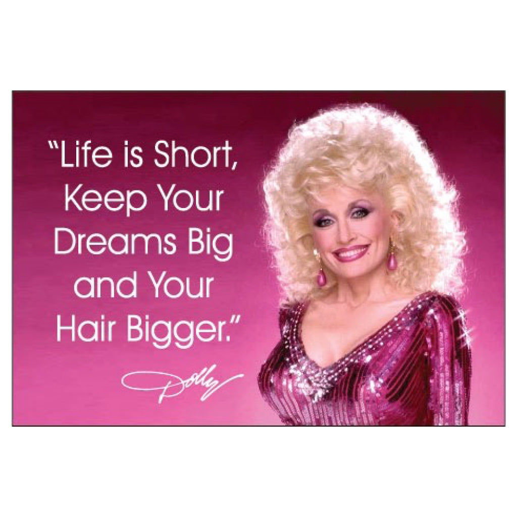 Life Is Short Dolly Parton Magnet | Ephemera – Outer Layer