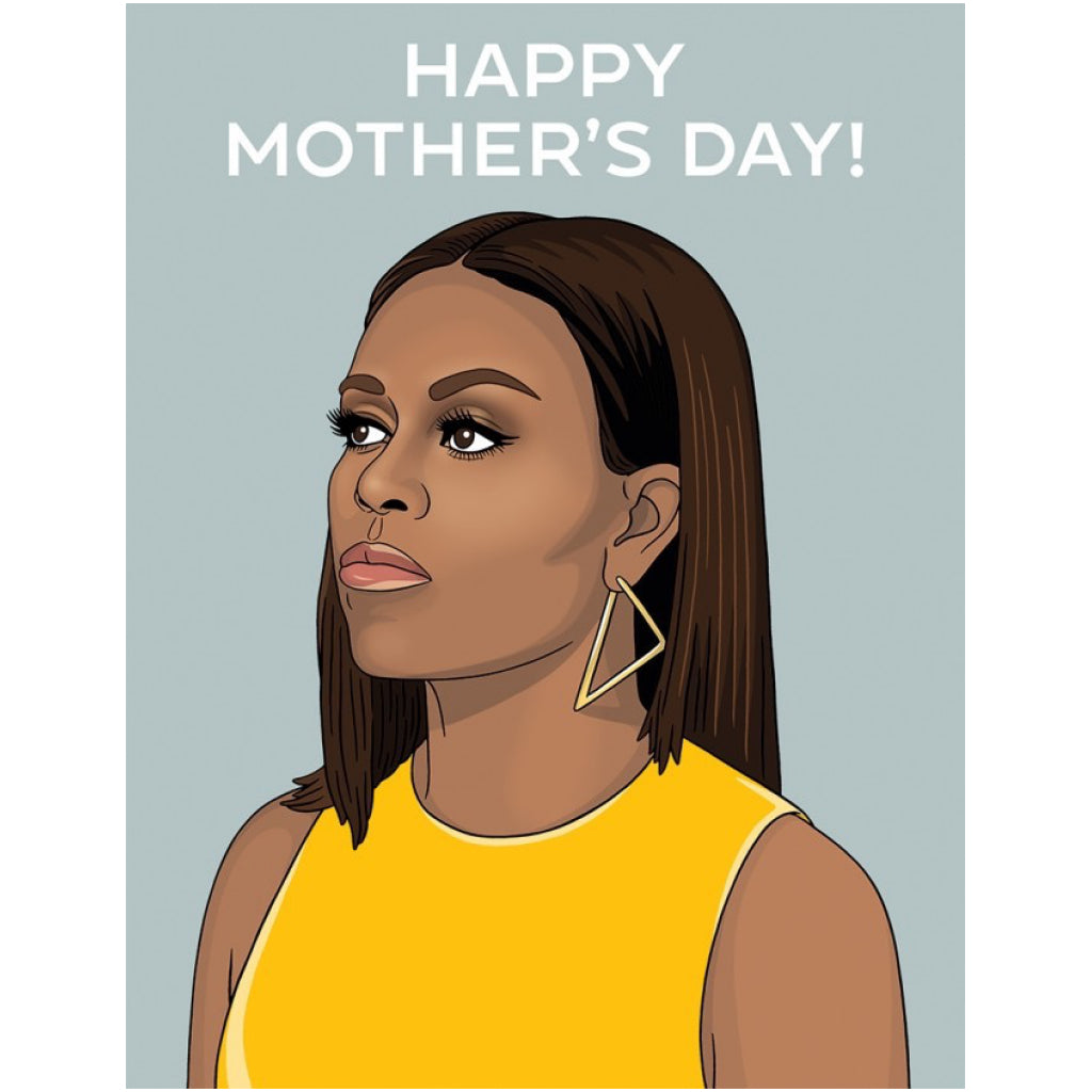 Michelle Obama Mother's Day Card by The Found – Outer Layer