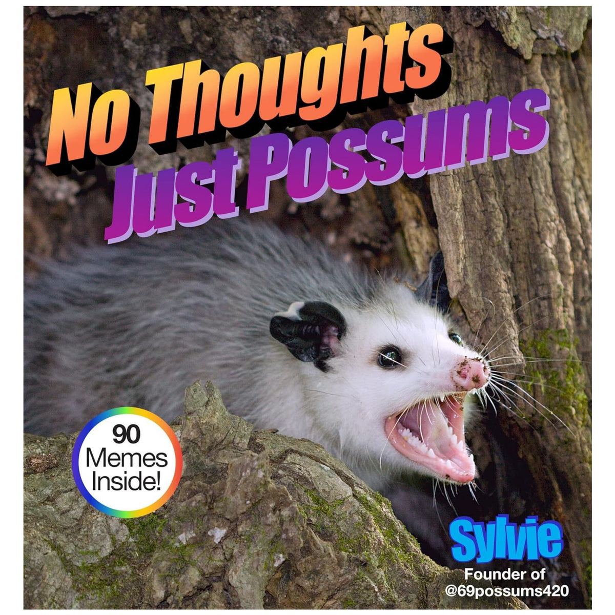 No Thoughts Just Possums | Sterling Publishing – Outer Layer