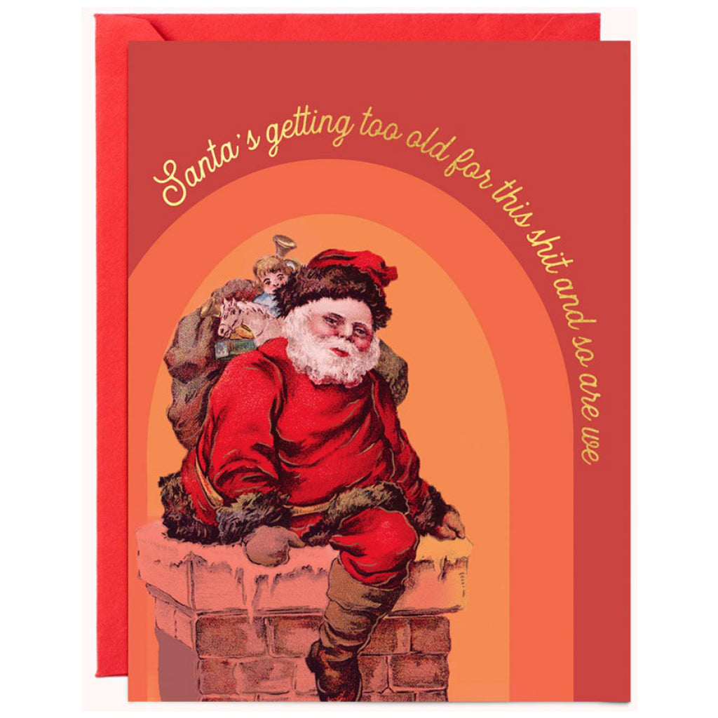 Santa's Getting Old Christmas Card | Party Mountain Paper – Outer Layer