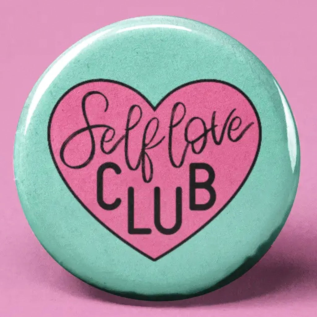 Self Love Club Button | The Pin Pal Club – Outer Layer