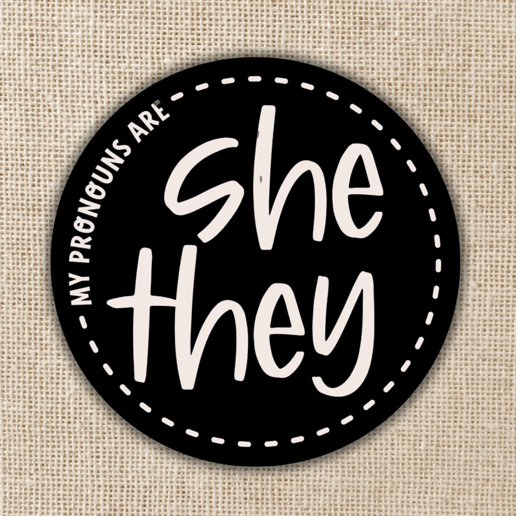 She/They Pronoun Sticker | Wildly Enough – Outer Layer