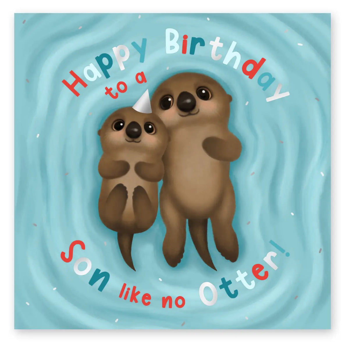 Son Like No Otter Birthday Card | Central23 – Outer Layer