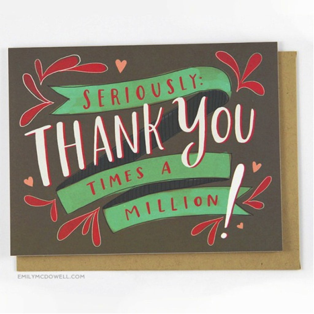 Thank You Times A Million Card by Emily McDowell – Outer Layer