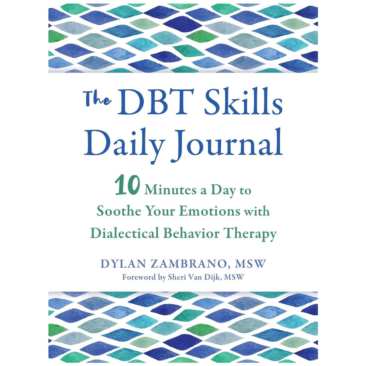 The DBT Skills Daily Journal | New Harbinger Publications – Outer Layer