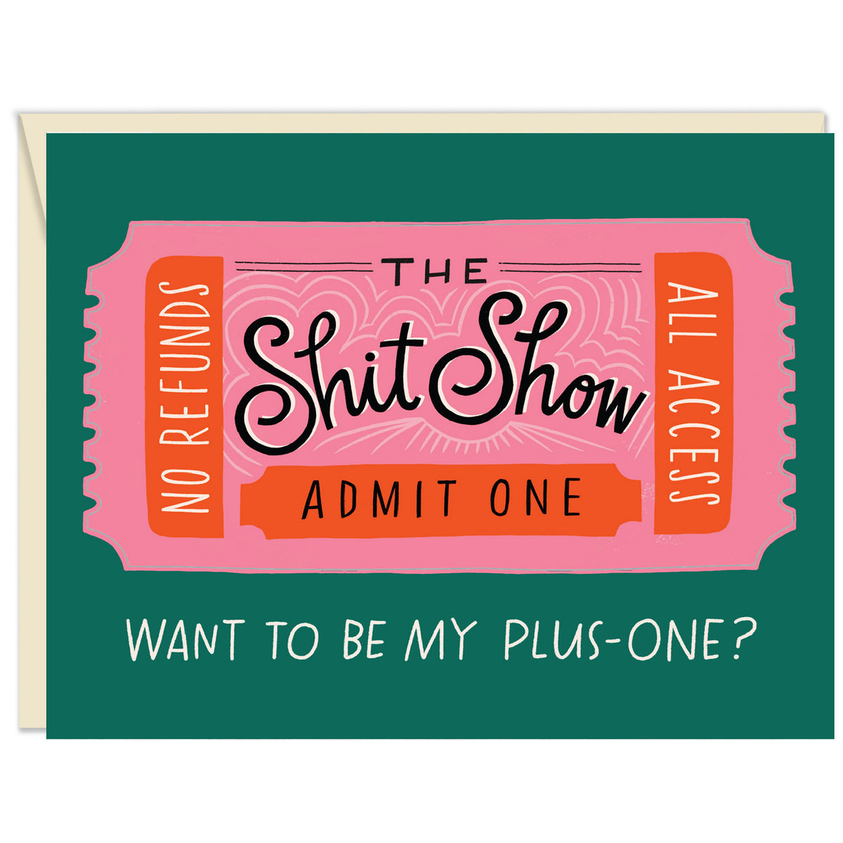 Ticket To The Shit Show Card | Em & Friends – Outer Layer