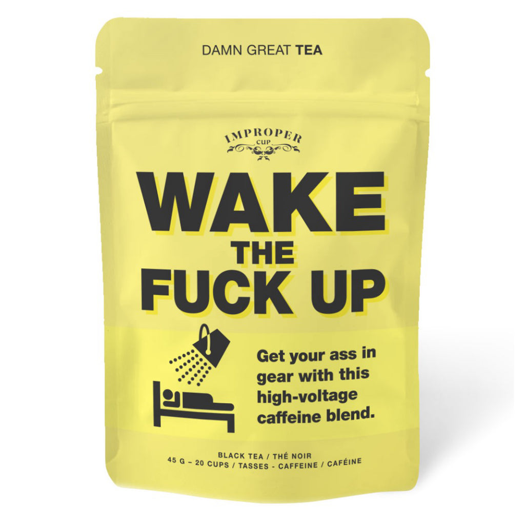 Wake The Fuck Up Loose Leaf Tea | Improper Cup – Outer Layer